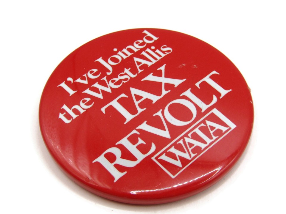 West Allis Tax Revolt WATA Pin Button Vintage | eBay