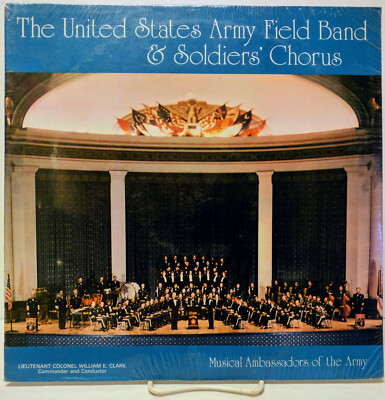 The United States Army Field Band And Soldiers Chorus, US Army Promo LP ...