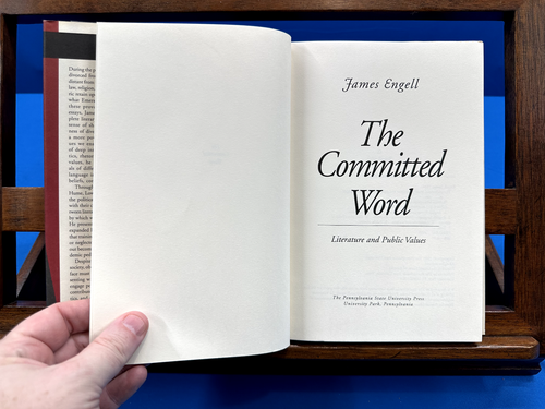 The Committed Word: Literature and Public Values- James Engell, 1999 ...