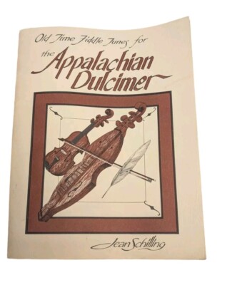 Old Time Fiddle Tunes for the Appalachian Dulcimer by Jean Schilling | eBay