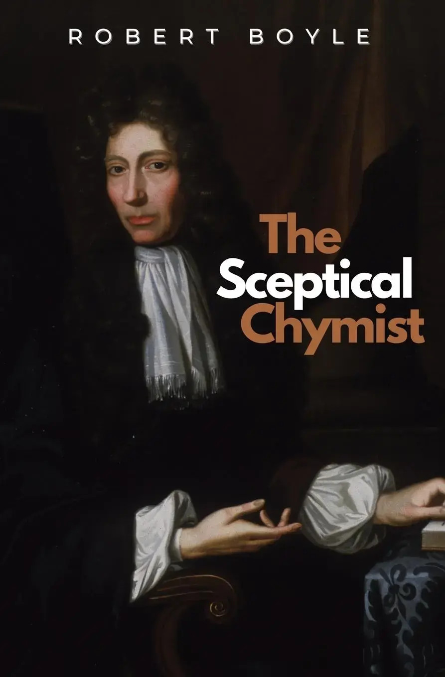 Robert Boyle | The Sceptical Chymist | Taschenbuch | Englisch (2022 ...