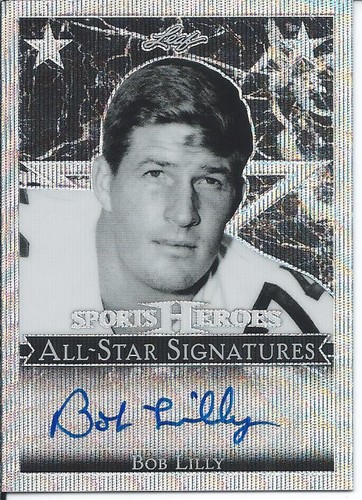 2017 Leaf Sports Heroes BOB LILLY #AW-RS1 Autograph 9/10 Wave Parallel ...