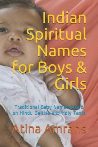 Indian Spiritual Names for Boys and Girls : Traditional Baby Names ...