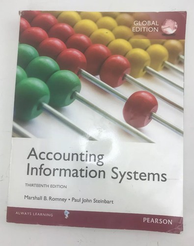 Accounting Information Systems, Thirteenth Edition, Always Learning ...