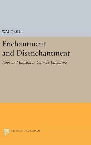Wai-yee Li Enchantment and Disenchantment (Gebundene Ausgabe) (US ...
