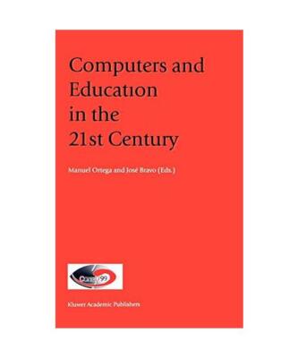 Computers and Education in the 21st Century 9780792365778 | eBay.de