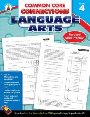Common Core Connections Language Arts, Grade 4 - Paperback - GOOD ...