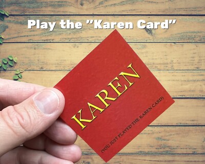 Play the "Karen Card" - Practical Joke Cards for the "Karen" in Your ...