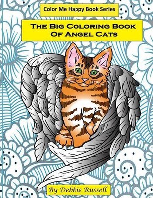 The Big Coloring Book Of Angel Cats: 40 Amazing Angel Cat Designs To ...