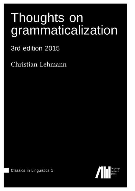 Thoughts On Grammaticalization von Christian Lehmann (2017, Taschenbuch ...