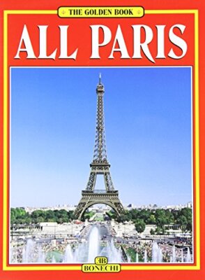 All of Paris (Bonechi Golden Book Collection)-Ca Berti Luciano C | eBay UK