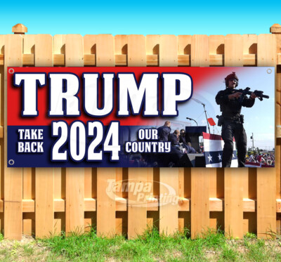 TRUMP TAKE BACK OUR COUNTRY ASSASSINATION 2024 Banner Flag Vinyl Sign ...