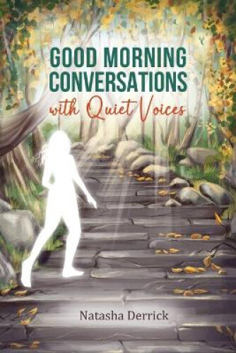 Good Morning Conversations with Quiet Voices by Derrick, Natasha | eBay