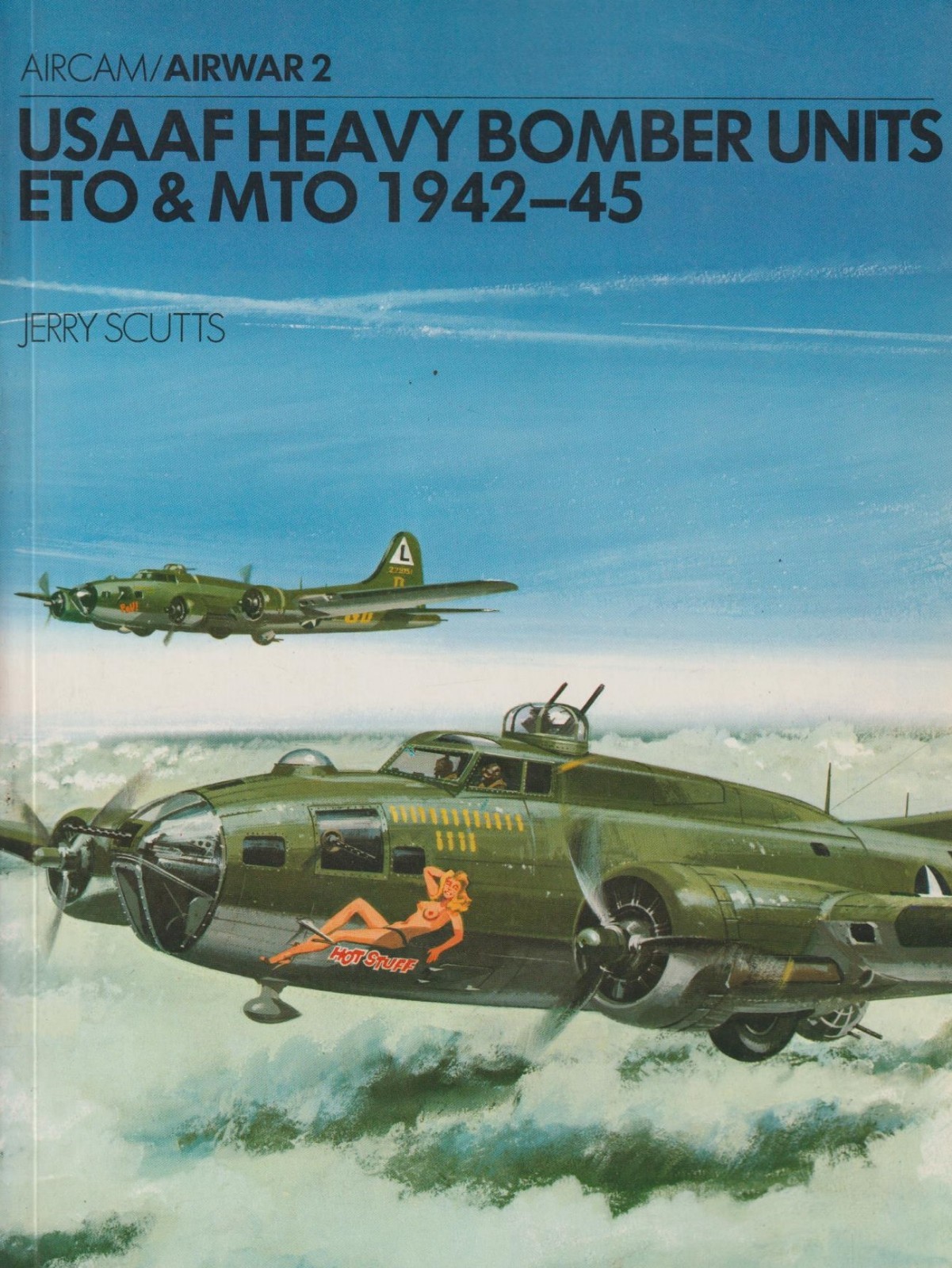 Aircam Airwar No 2 USAAF Heavy Bomber Units ETO/MTO 1942-45 by J ...