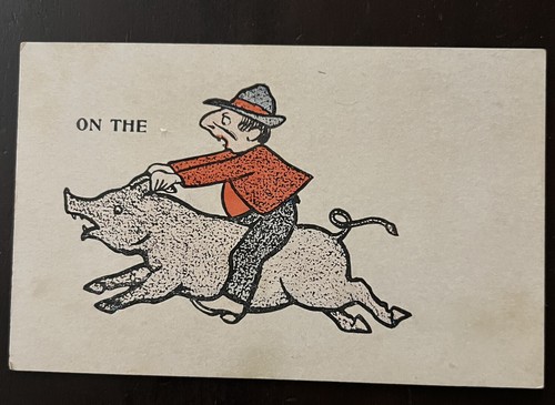 ATQ c.1905 Post Card “On The Hog” Man Riding Pig Humor UDB Unposted ...