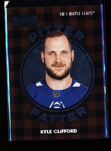 2021-22 METAL UNIVERSE PITTER PATTER KYLE CLIFFORD MAPLE LEAFS | eBay