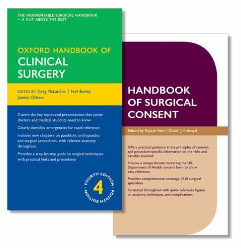 Oxford Handbook of Clinical Surgery and Handbook of Surgical Consent by ...