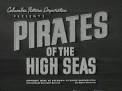 PIRATES of THE HIGH SEAS (1950) Classic Cliffhanger Serial on 2 discs ...