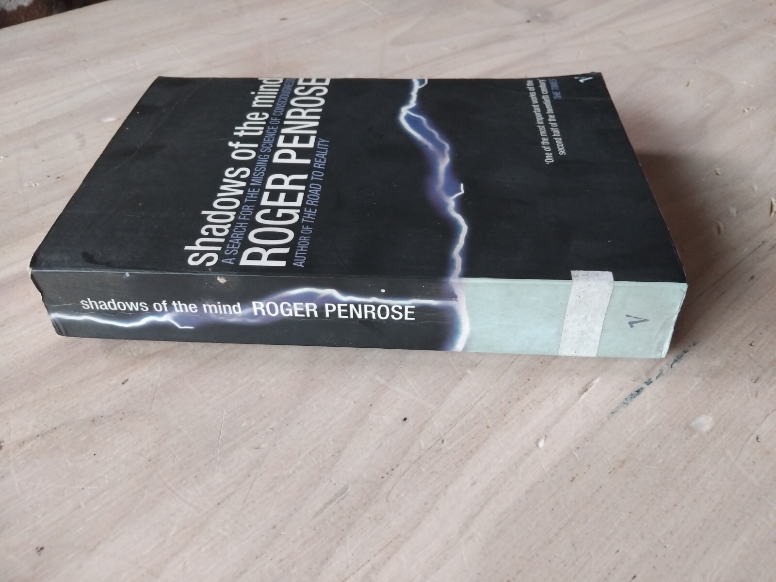 Shadows Of The Mind: A Search for the Missing Science Of Conscious ...