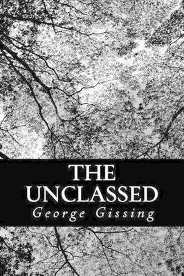 The Unclassed by George Gissing (English) Paperback Book | eBay Australia