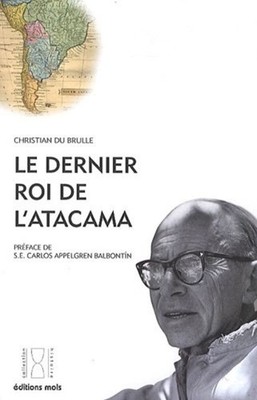 L'Ultimo Re Dell'Atacama | Christian Du Brulle Carlos Appelgren ...