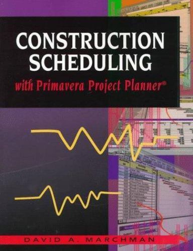 Construction Scheduling with Primavera : Project Planner by David A ...