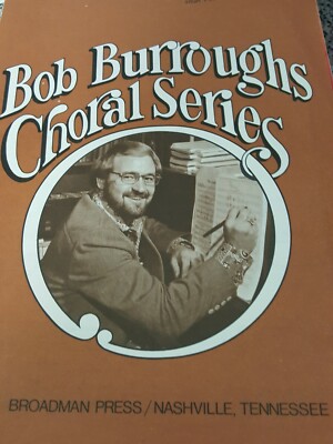 Bob Burroughs PRAISE THE LORD Choral Series 456259 Broadman 1976 20 ...