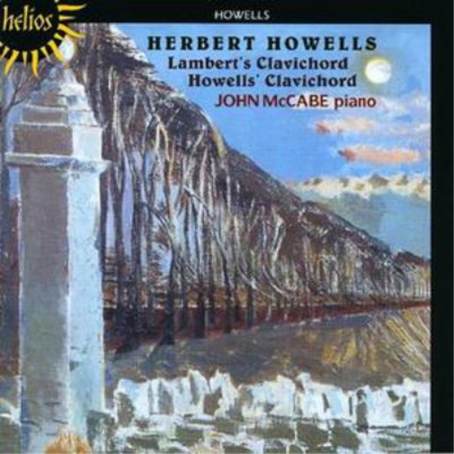 Herbert Howells Lambert's Clavichord, Howells' Clavichord (Mcca (CD ...