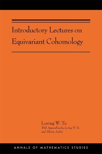 Annals of Mathematics Studies: Introductory Lectures on Equivariant ...