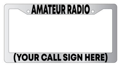 Chrome License Plate Frame Custom Amateur Radio Call Sign Auto ...