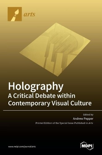 Andrew Pepper Holography-A Critical Debate within Contemporar ...