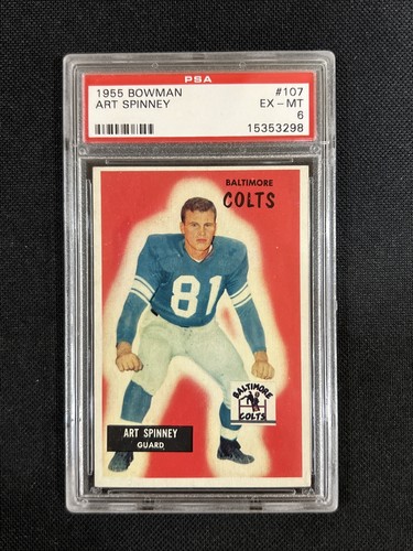 1955 Bowman #107 Art Spinney PSA 6 EX-MT Baltimore Colts Boston College ...