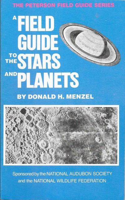 Field Guide to the Stars and Planets by Donald H. Menzel (1975 ...