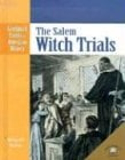 The Salem Witch Trials Library Binding Michael V. Uschan 9780836853872 ...