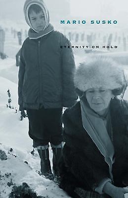 Eternity on Hold by Mario Susko (2005, Trade Paperback) for sale online ...