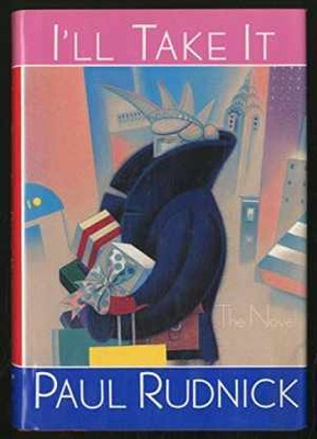 I'll Take It - Hardcover, by Rudnick Paul - Acceptable n 9780394579177 ...