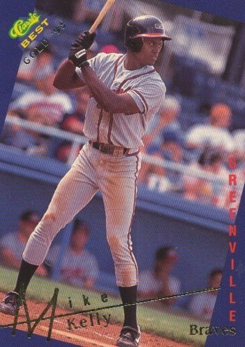 #018 GREENVILLE BRAVES # MIKE KELLY BASEBALL CARD CLASSIC BEST GOLD '93 ...
