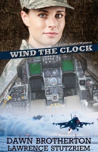 Wind the Clock : A Jackie Austin Mystery by Dawn Brotherton and ...