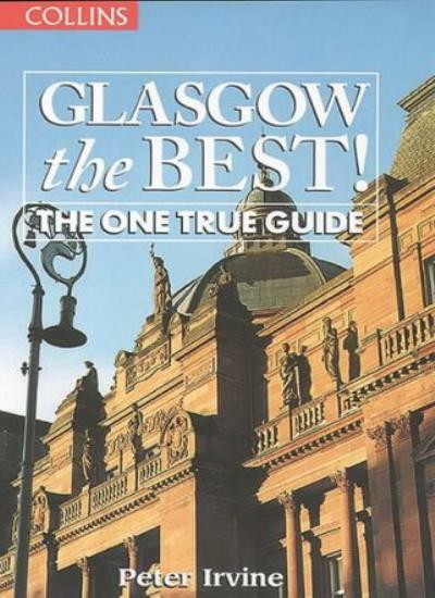Glasgow the Best! By Peter Irvine, Graeme Kelling 9780004721538| eBay