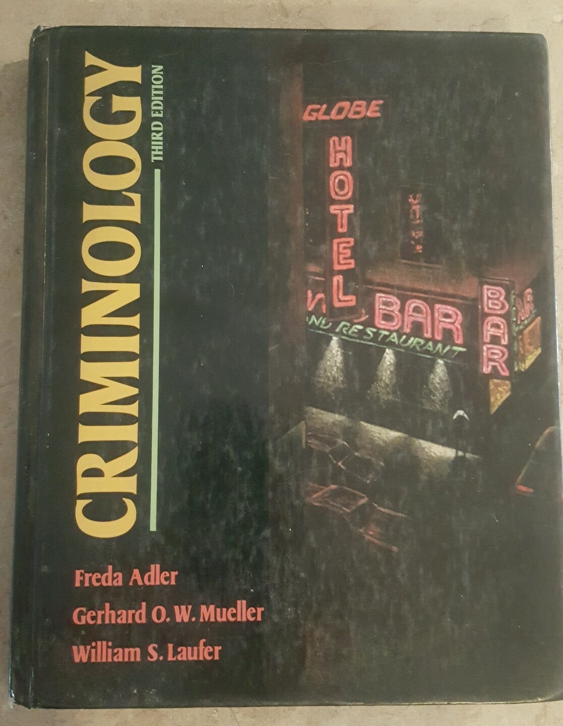 Criminology by Freda A. Adler, Gerhard O. W. Mueller and William S ...