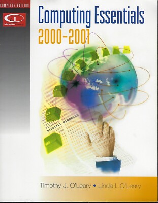 Computing Essentials 2000-2001 (O'Leary Series), Timothy O'Leary, Linda O'Leary | eBay