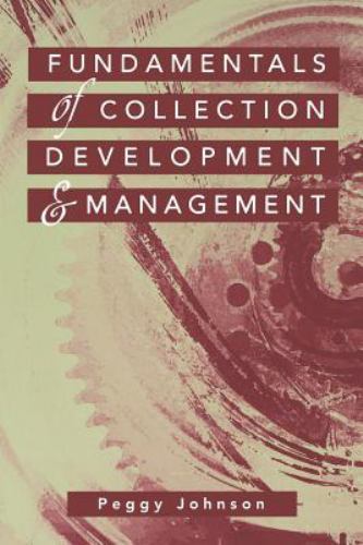 Fundamentals of Collection Development by Johnson, Peggy 9780838908532 ...