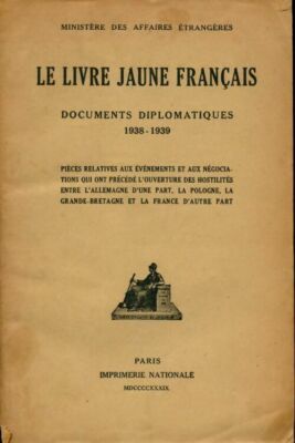 Le livre jaune français. Documents di... - Ministère des aff ...