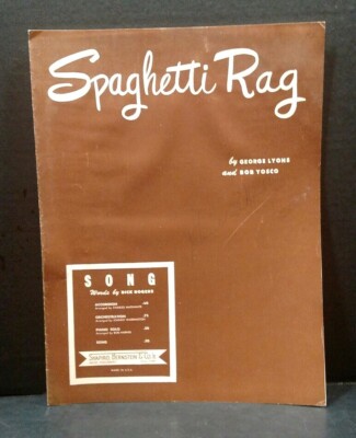1955 Spaghetti Rag Sheet Music Ragtime Piano Voice F3G | eBay