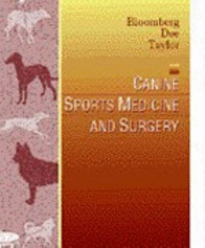 Canine Sports Medicine and Surgery - hardcover Bloomberg DVM MS, Mark S ...