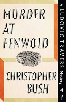 Christopher Bush Murder at Fenwold (Poche) Ludovic Travers Mysteries | eBay