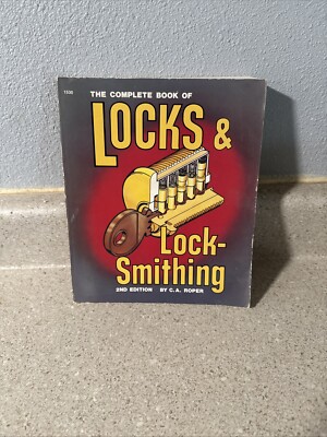The Complete Book of Locks & Locksmithing,2nd Edition,Combination,Auto ...