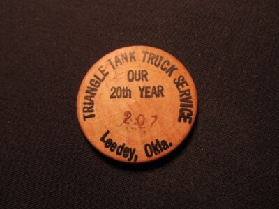 Leedey, Oklahoma Wooden Nickel Token -Triangle Tank Truck Service 20th ...