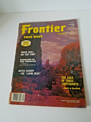 Vintage Frontier Times Magazine Jan 1981 True West Stories Butch ...