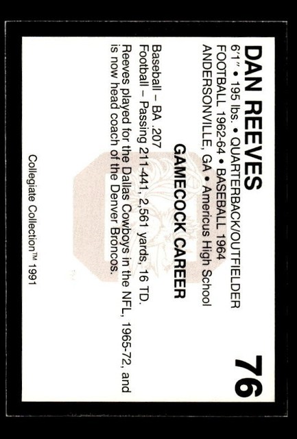 1991 Collegiate Collection - South Carolina Gamecocks #76 Dan Reeves ...